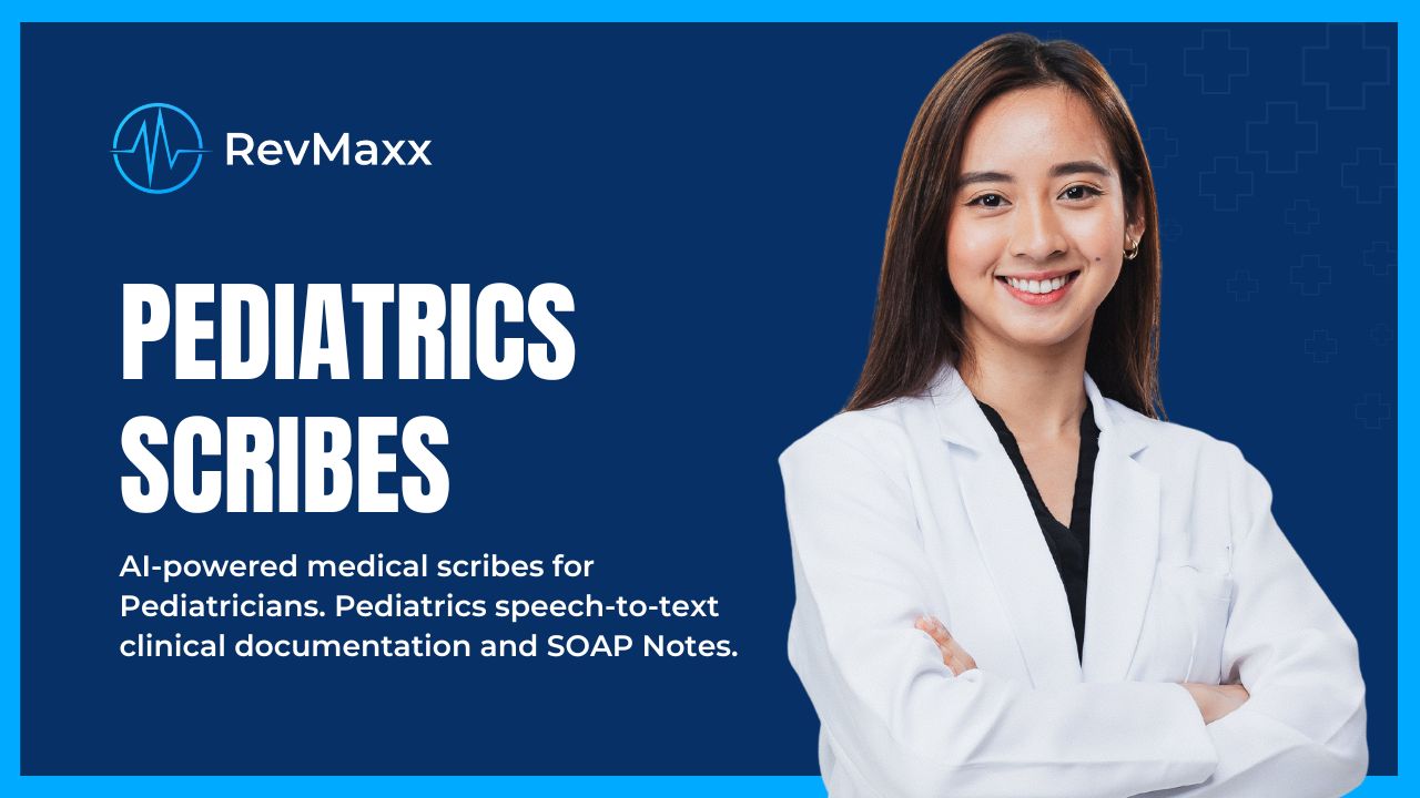 Medical Scribes for Pediatricians | Pediatrics Scribes
